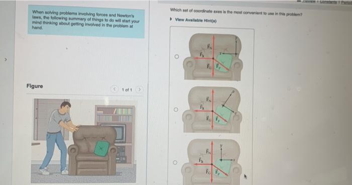Solved When solving problems involving forces and Newton's | Chegg.com