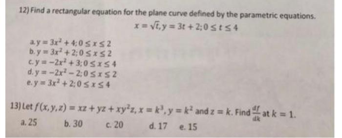 Solved 12) Find a rectangular equation for the plane curve | Chegg.com