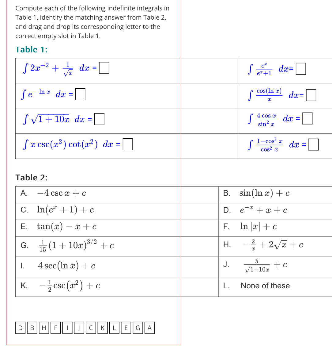 Solved Compute each of the following indefinite integrals in | Chegg.com