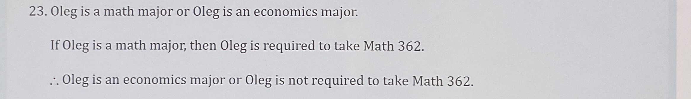 Solved Oleg is a math major or Oleg is an economics major.If | Chegg.com