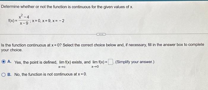 Solved Determine whether or not the function is continuous | Chegg.com