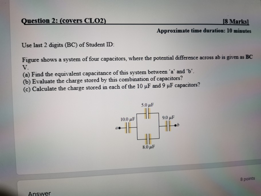 Solved Question 2: (covers CLO2) 18 Marks) Approximate time | Chegg.com