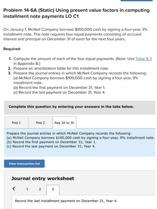 Solved Problem 14-6A (Static) Using present value factors in | Chegg.com