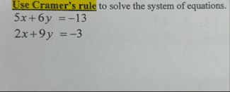 Solved Use Cramer's rule to solve the system of | Chegg.com