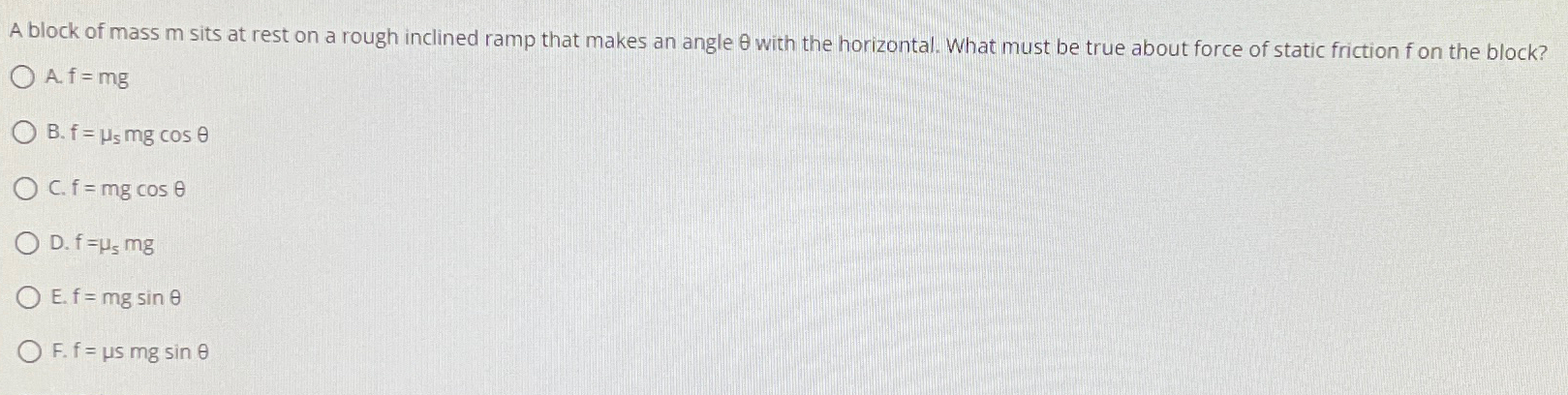 Solved A block of mass m ﻿sits at rest on a rough inclined | Chegg.com
