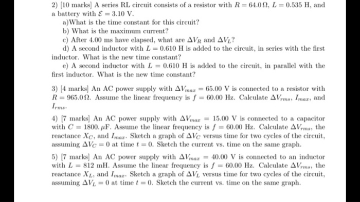 Solved 2) (10 marks) A series RL circuit consists of a | Chegg.com