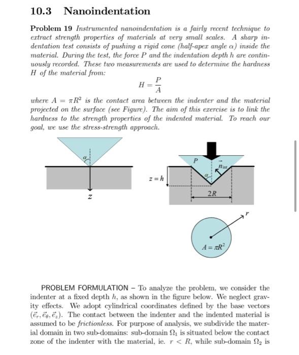 Problem 19 Instrumented nanoindentation is a fairly | Chegg.com