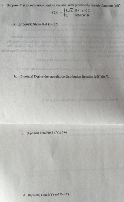 Solved 2. Suppose Y is a continuous random variable with | Chegg.com