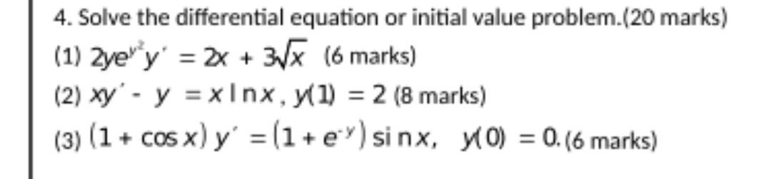 Solved 4. Solve the differential equation or initial value | Chegg.com
