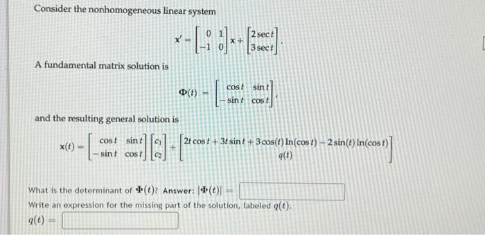 Solved Consider the nonhomogeneous linear system | Chegg.com