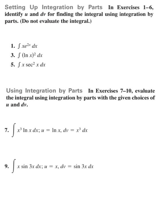 Solved Setting Up Integration by Parts In Exercises 1-6, | Chegg.com