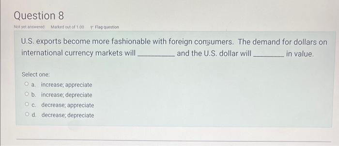 Solved U.S. exports become more fashionable with foreign | Chegg.com