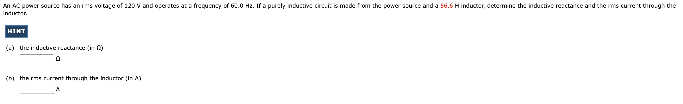 Solved inductor.(a) ﻿the inductive reactance (in Ω )Ω(b) | Chegg.com