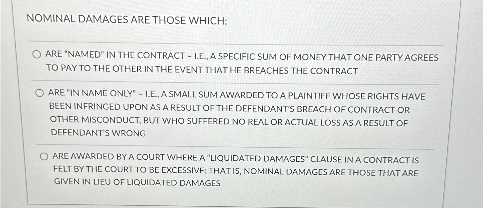 Solved NOMINAL DAMAGES ARE THOSE WHICH:ARE "NAMED" IN THE | Chegg.com
