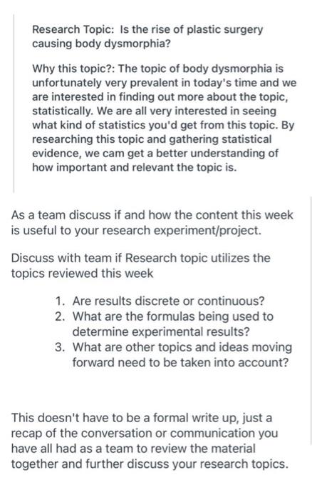 Solved Research Topic: Is the rise of plastic surgery | Chegg.com