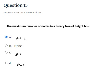 Solved The maximum number of nodes in a binary tree of | Chegg.com