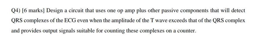 Solved Q4) [6 ﻿marks] ﻿Design a circuit that uses one op amp | Chegg.com