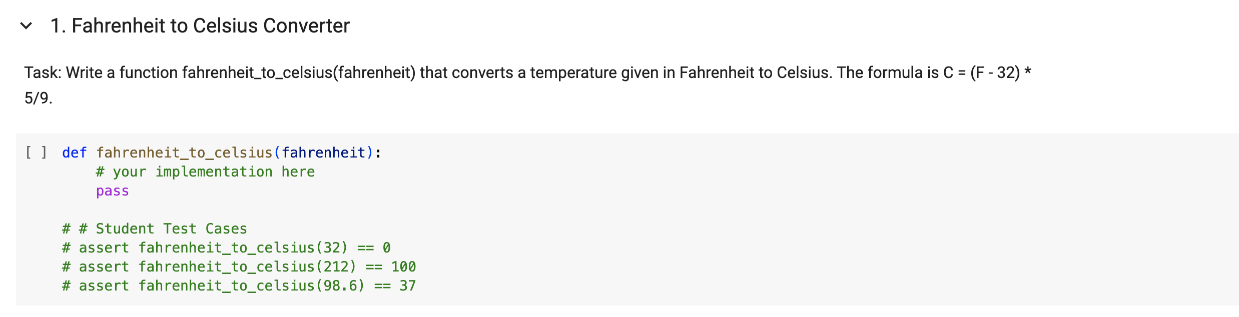 Solved Fahrenheit to Celsius ConverterTask: Write a function | Chegg.com