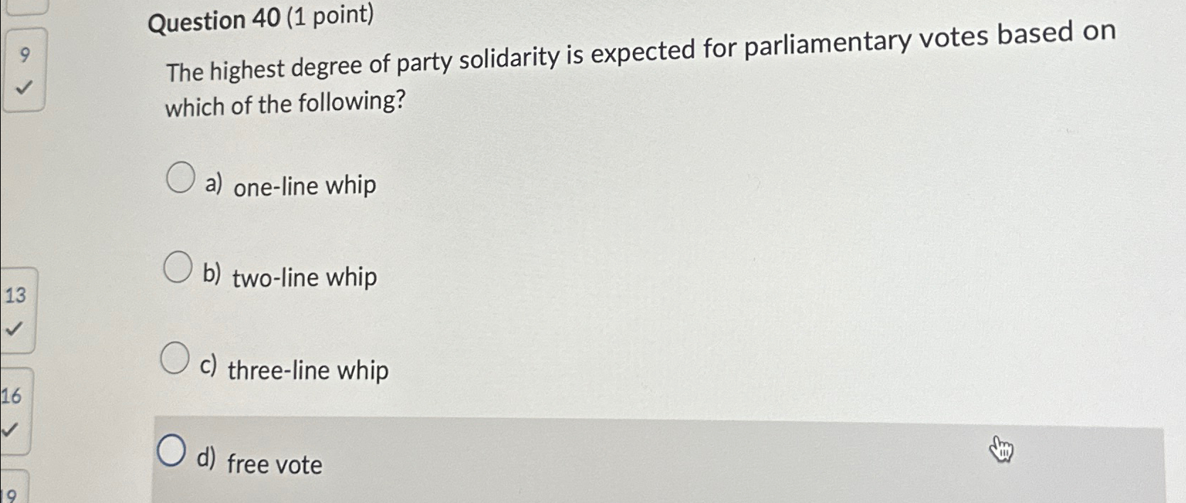 Solved Question 40 (1 ﻿point)The highest degree of party | Chegg.com