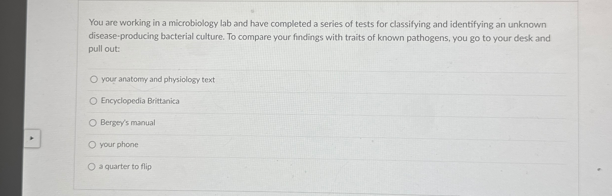 Solved You are working in a microbiology lab and have | Chegg.com