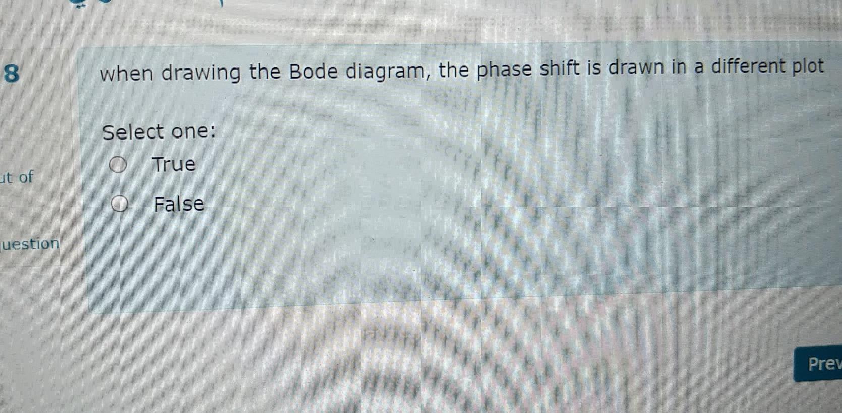Solved 8 when drawing the Bode diagram, the phase shift is | Chegg.com