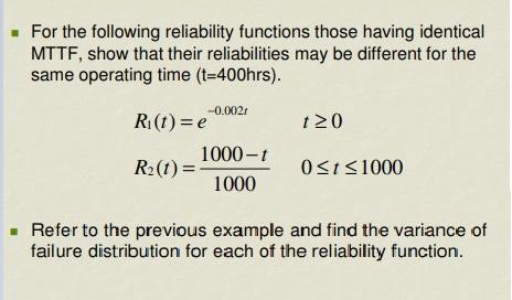 Solved For the following reliability functions those having | Chegg.com