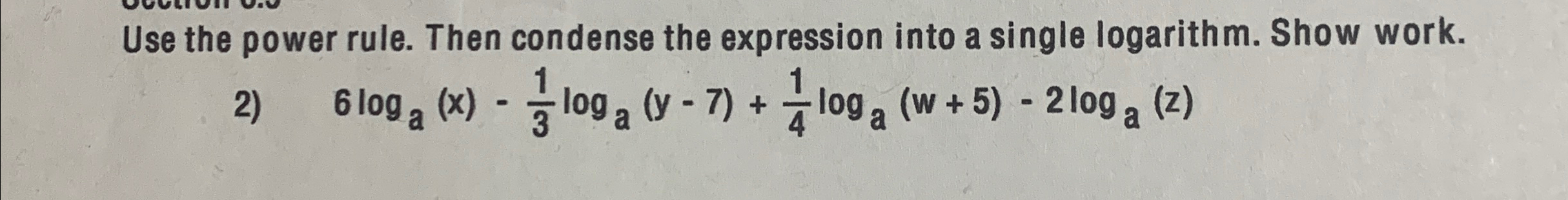 Solved Use the power rule. Then condense the expression into | Chegg.com