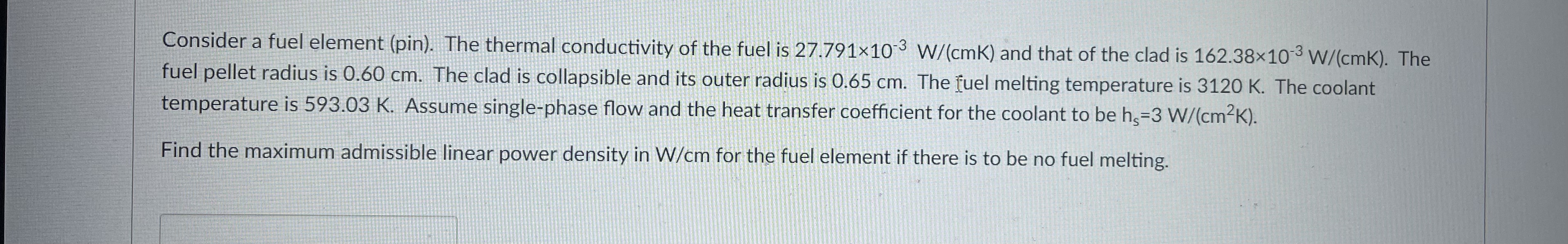 Solved Please Get me the answer asap Consider a fuel element | Chegg.com