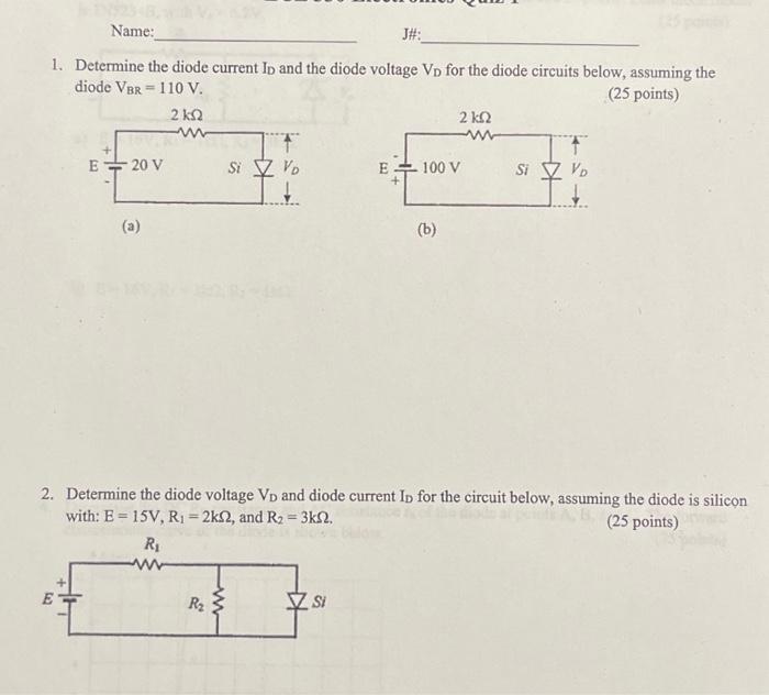 Solved Name E 1 Determine The Diode Current Id And The