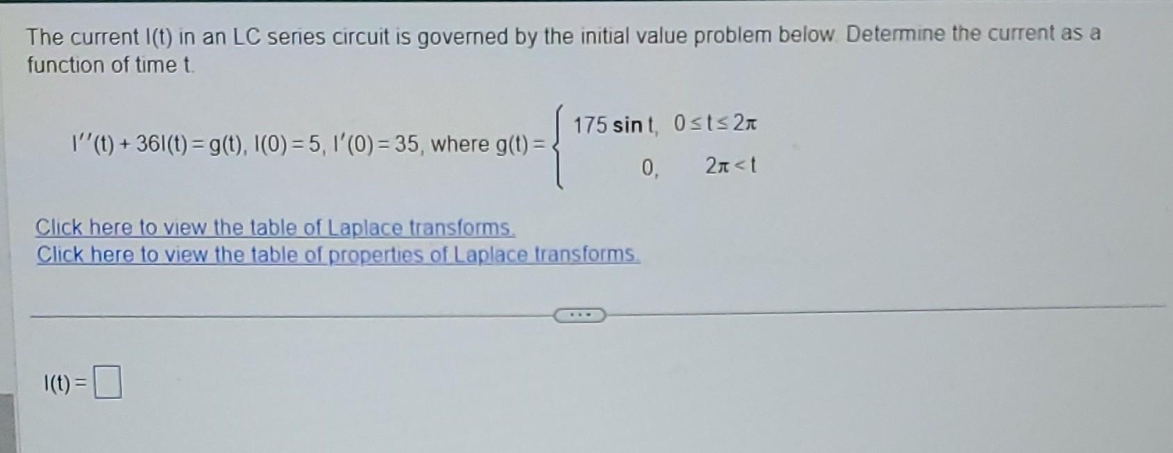 Solved The current I(t) in an LC series circuit is governed | Chegg.com