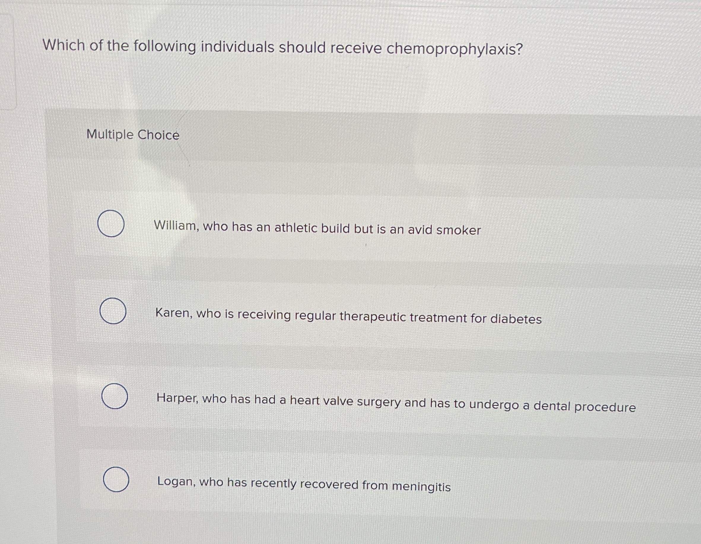 Solved Which of the following individuals should receive | Chegg.com