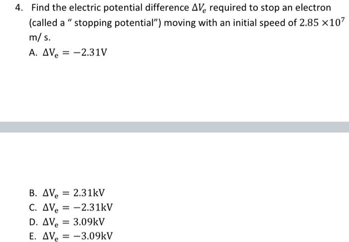 Solved 4. Find the electric potential difference ΔVe | Chegg.com