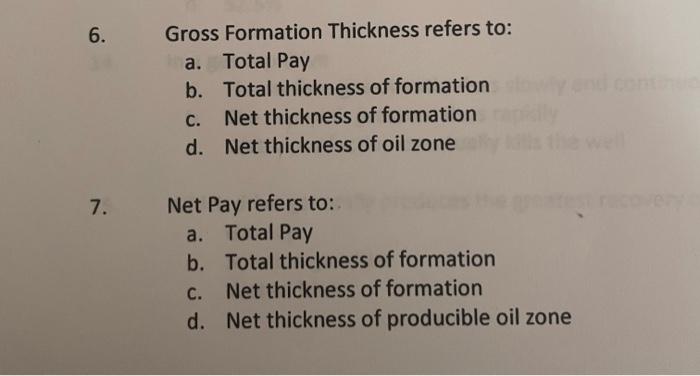 Solved 6. 7. Gross Formation Thickness refers to: a. Total | Chegg.com