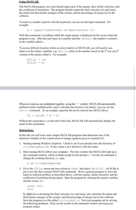 Solved Using MATI.AB: The MATLAB program you write should | Chegg.com