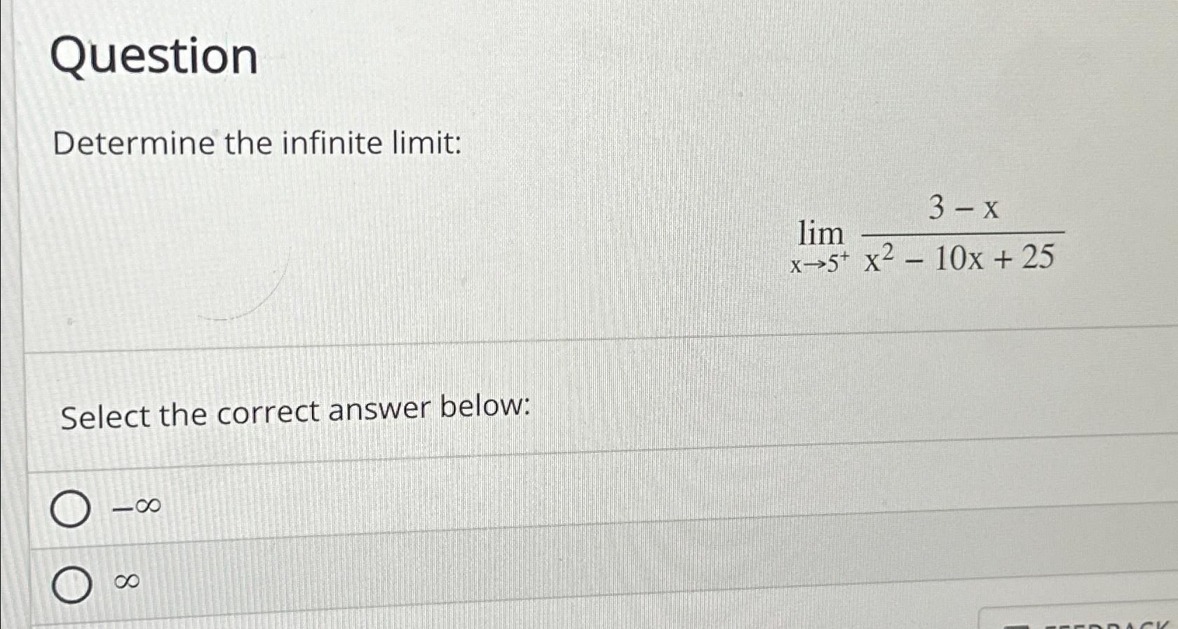 Solved QuestionDetermine the infinite | Chegg.com