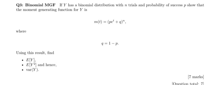 Solved Q3: Binomial MGF If Y has a binomial distribution | Chegg.com
