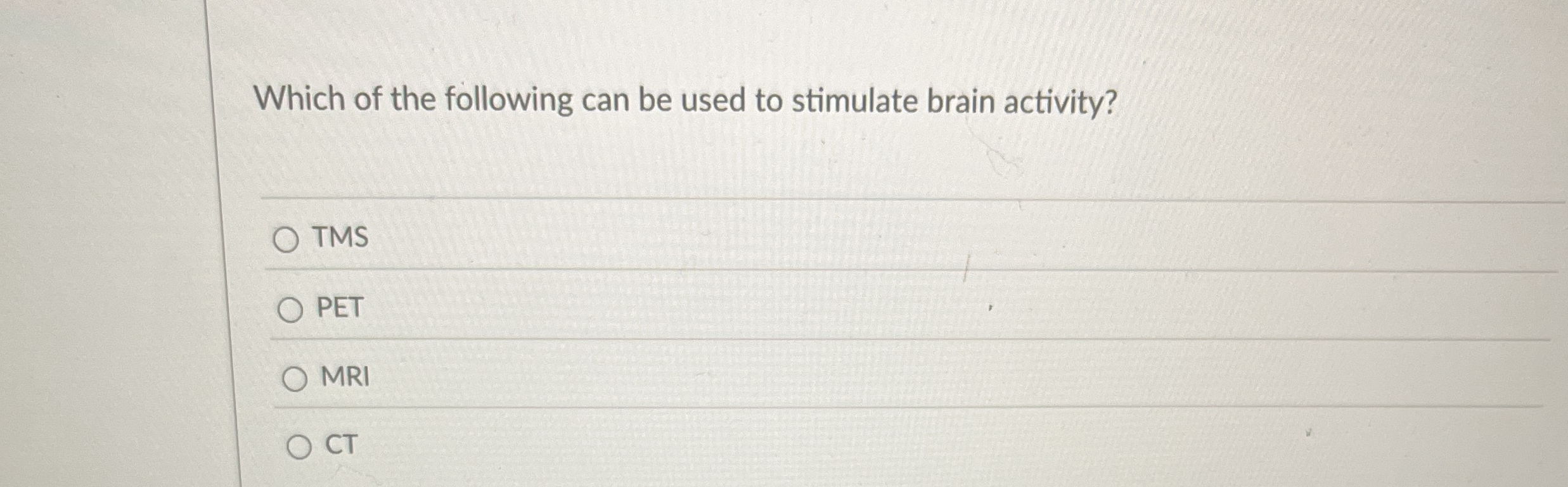 Solved Which of the following can be used to stimulate brain | Chegg.com