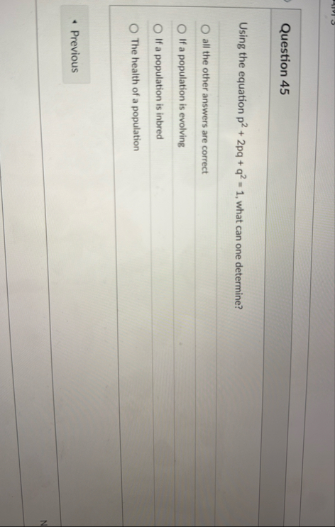 Solved Question 45Using the equation p2 2pq q2=1, ﻿what can | Chegg.com