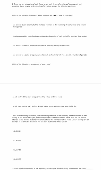 Solved 6. There are two categories of cash flows: single | Chegg.com