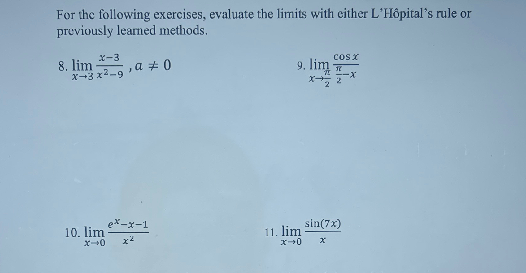 Solved For the following exercises, evaluate the limits with | Chegg.com