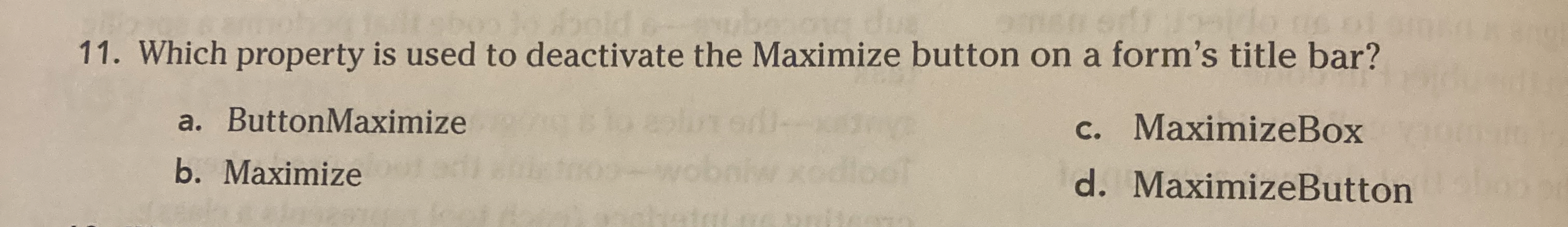 Solved Which property is used to deactivate the Maximize | Chegg.com