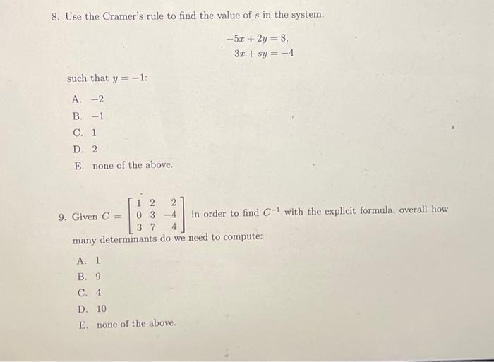 8. Use the Cramer's rule to find the value of s in | Chegg.com