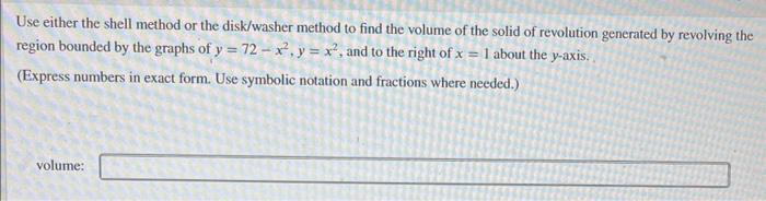 Solved Use either the shell method or the disk/washer method | Chegg.com