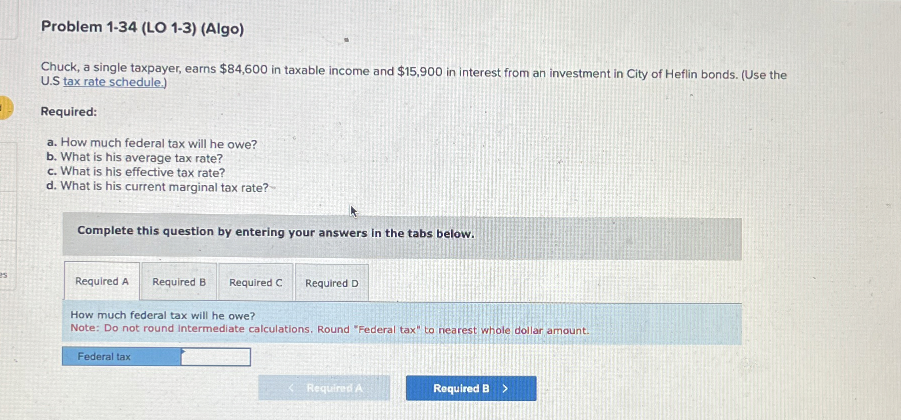 Solved Problem 1-34 (LO 1-3) (Algo)Chuck, a single taxpayer, | Chegg.com Solved Problem 1-34 (LO 1-3) (Algo)Chuck, a single taxpayer, | Chegg.com