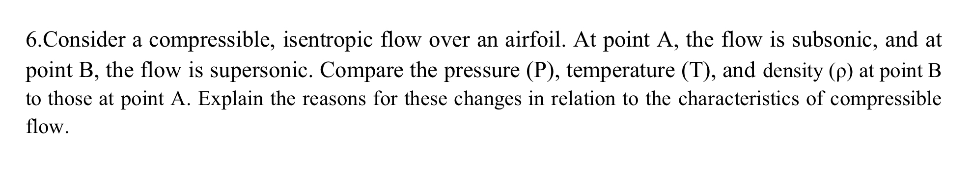 Solved Consider a compressible, isentropic flow over an | Chegg.com