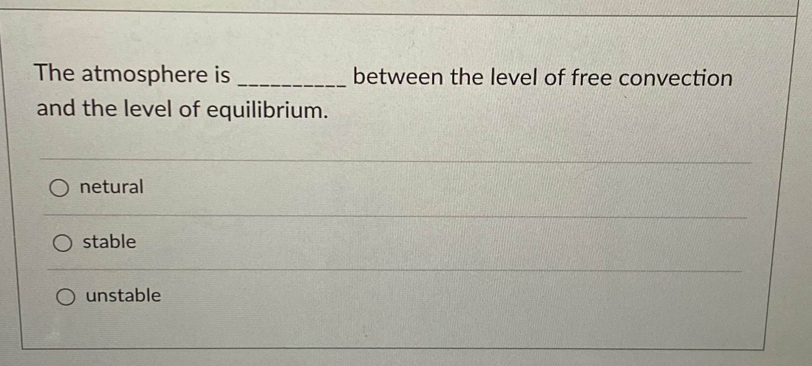 Solved The atmosphere is between the level of free | Chegg.com