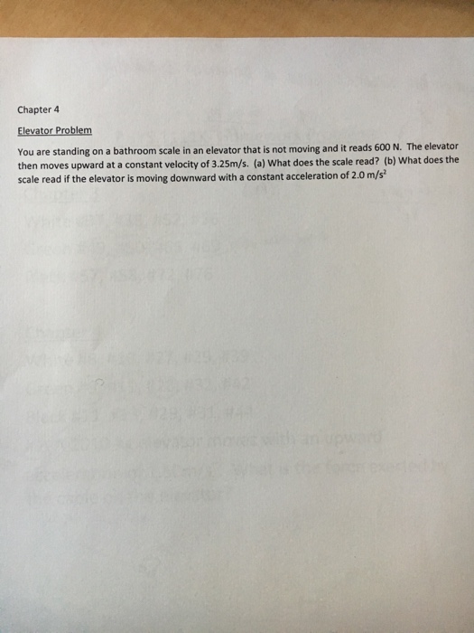 Solved Chapter 4 Elevator Problem You are standing on a | Chegg.com