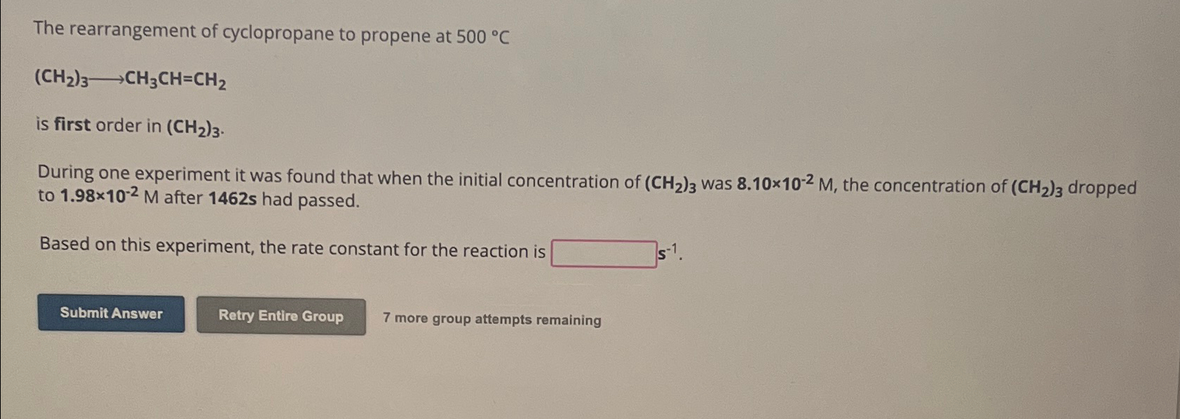 Solved The rearrangement of cyclopropane to propene at | Chegg.com
