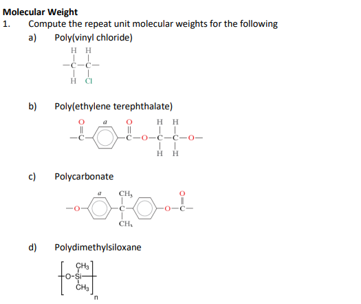 Solved Molecular Weightcompute The Repeat Unit Molecular