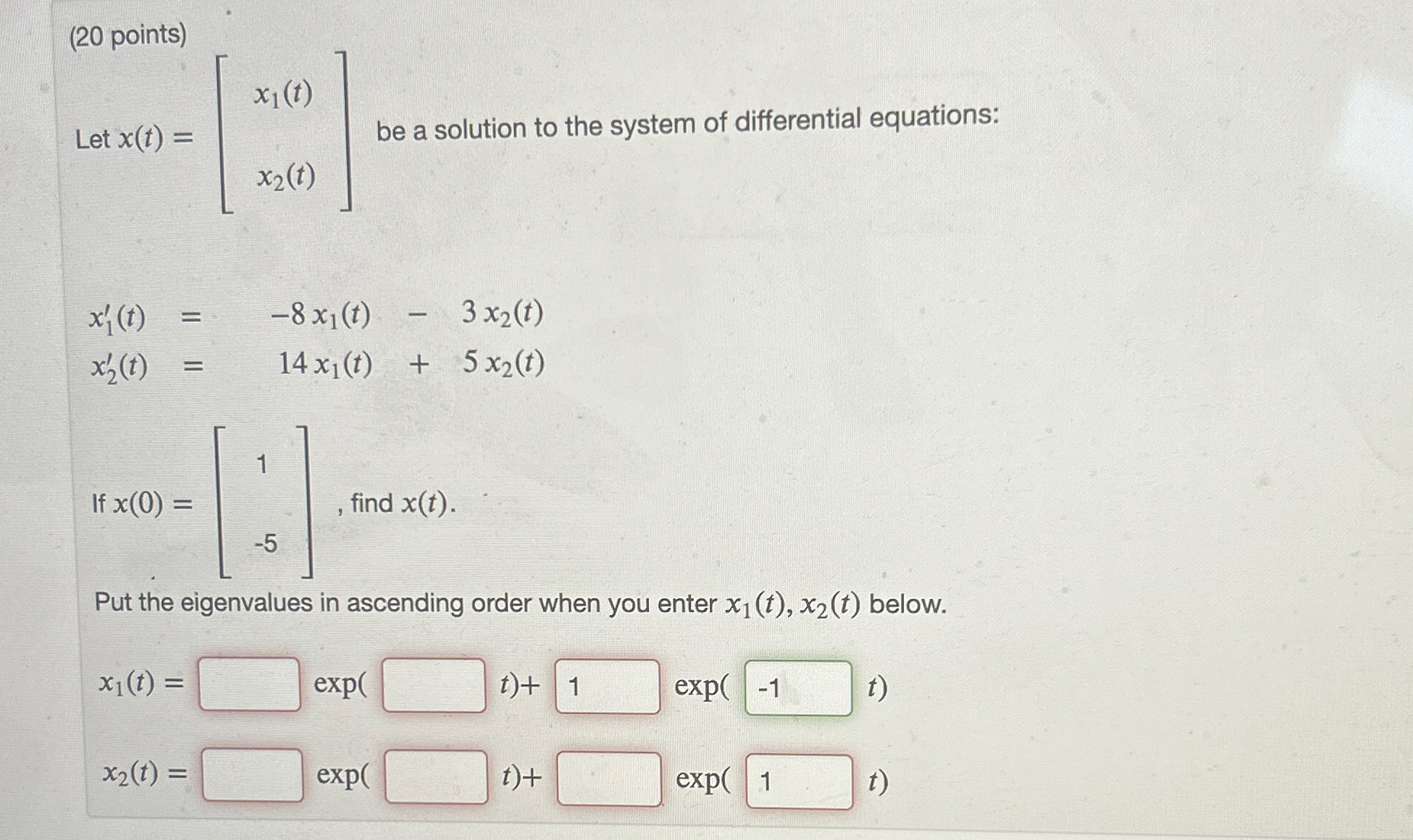 Solved (20 ﻿points)Let x(t)=[x1(t)x2(t)] ﻿be a solution to | Chegg.com